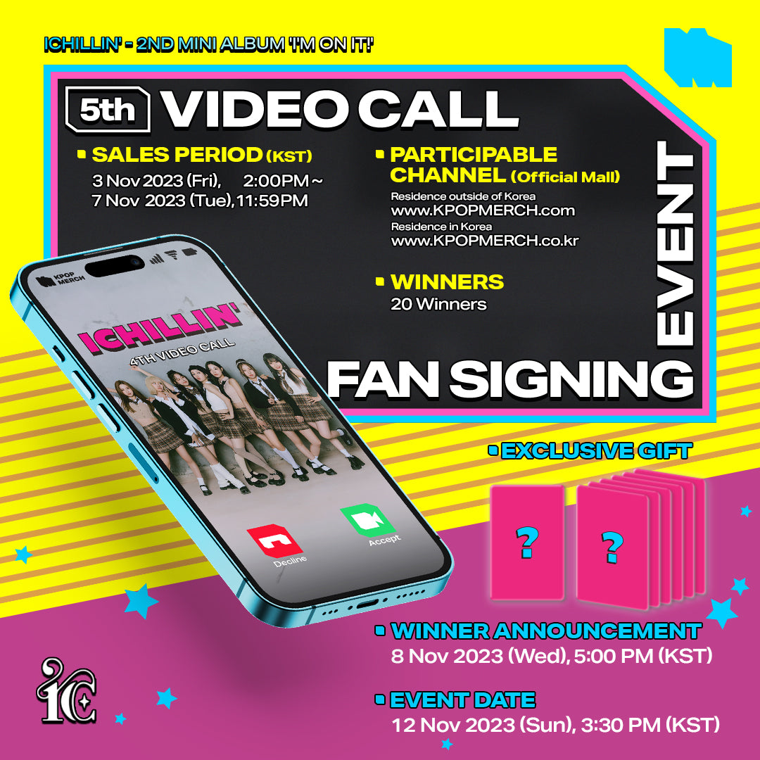 ICHILLIN' - I'M ON IT! 5th Video Call Event
